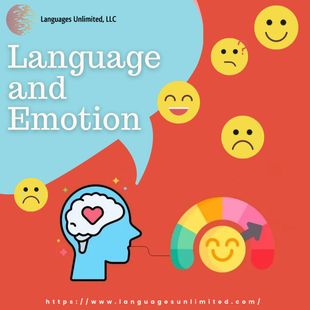 The Language and Emotion Connection: Languages Unlimited - Language ...